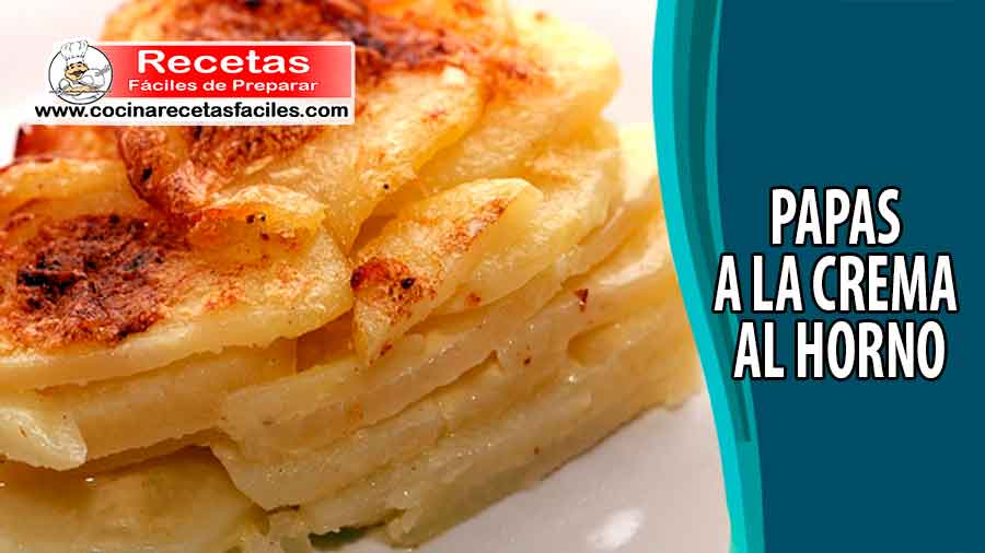 Papas a la crema al horno - Recetas caseras de papas