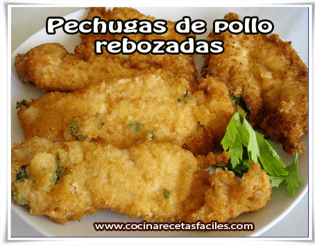 Pechugas de pollo rebozadas - Recetas fáciles