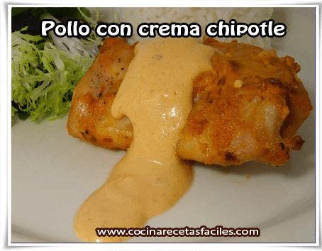 Pollo con crema chipotle - Recetas fáciles