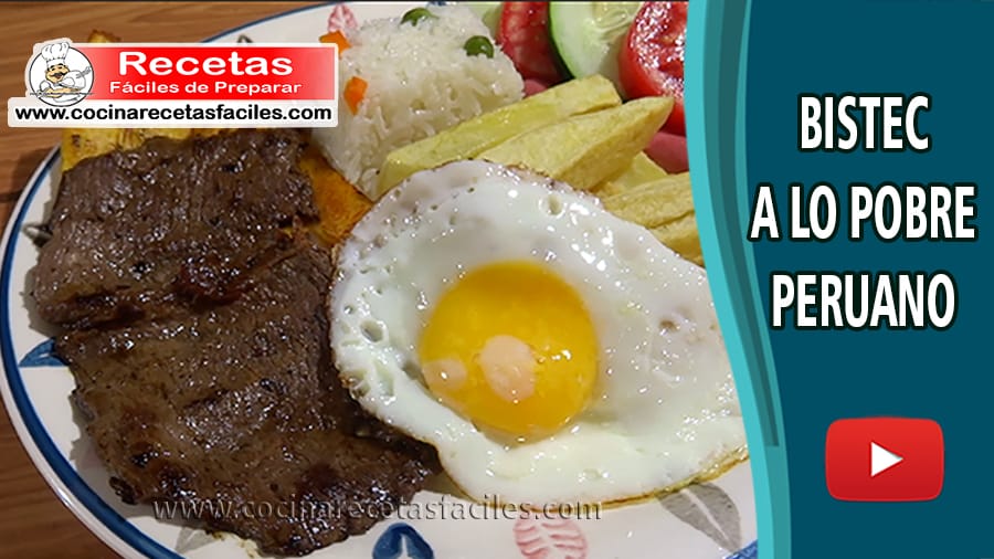 Bistec a lo Pobre Peruano: Delicioso y Fácil de Preparar (Vídeo)
