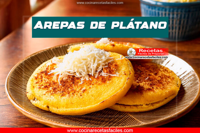 Arepas de Plátano: Dulce y Sabrosa Receta Venezolana