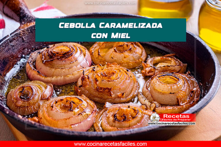 Cebolla Caramelizada con Miel: Acompañamiento Dulce y Sabroso