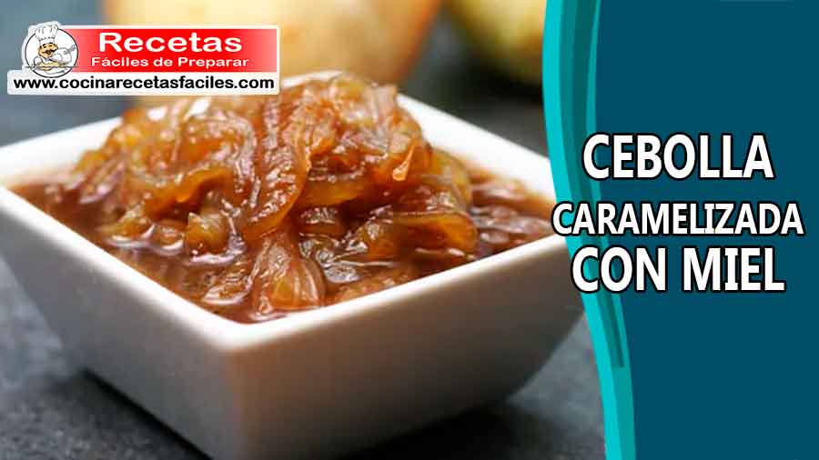 Cebolla caramelizada con miel