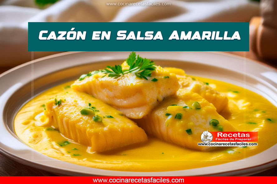 Cazón en Salsa Amarilla – Receta Fácil y Sabrosa