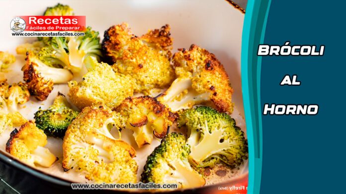 Brócoli al Horno: Crujiente y Delicioso