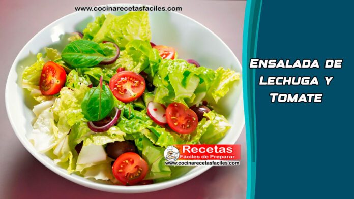 Ensalada de Lechuga y Tomate
