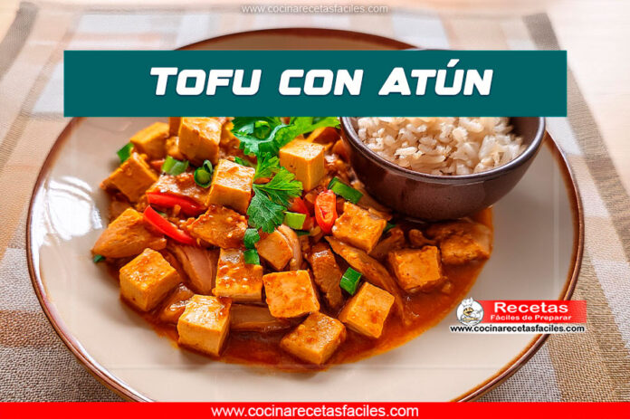 Tofu con Atún: Receta Proteica y Sabrosa