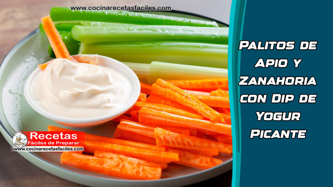 Palitos de Apio y Zanahoria con Dip de Yogur Picante