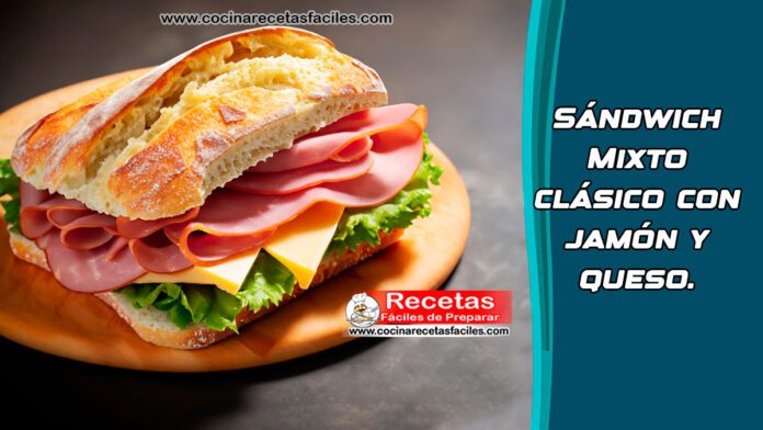 Receta de Sándwich Mixto