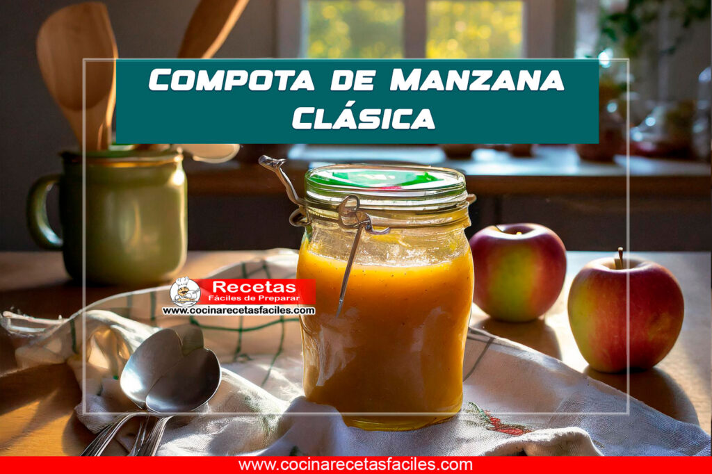 Compota de Manzana Clásica: Receta Tradicional