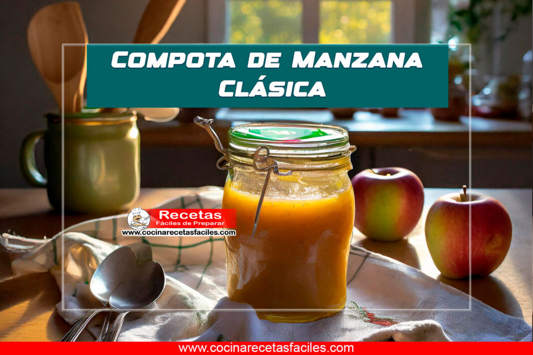 Compota de Manzana Clásica: Receta Tradicional