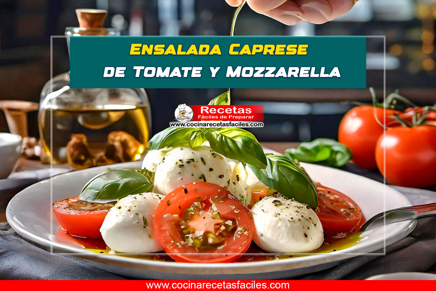 Ensalada Caprese de Tomate y Mozzarella