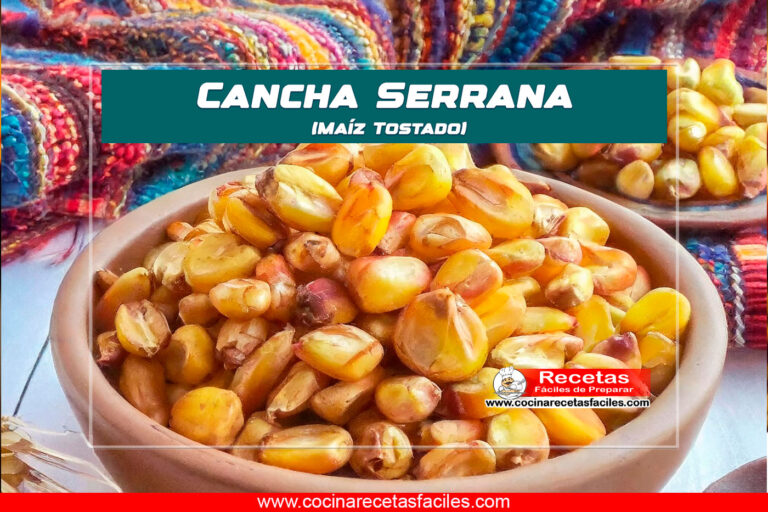 Cancha Serrana (Maíz Tostado)