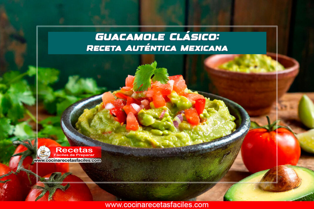 Guacamole Clásico: Receta Auténtica Mexicana
