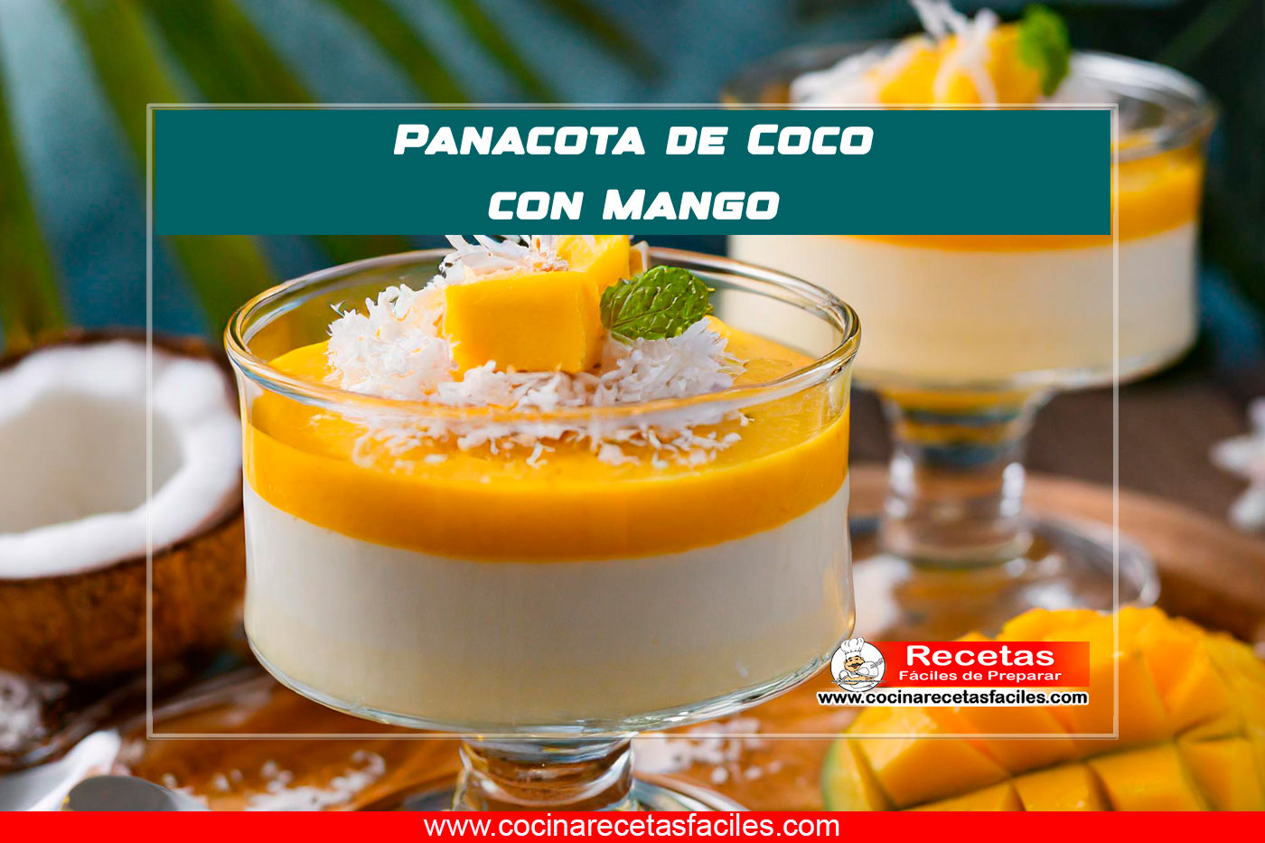 Panacota de Coco con Mango: Receta Refrescante y Exótica
