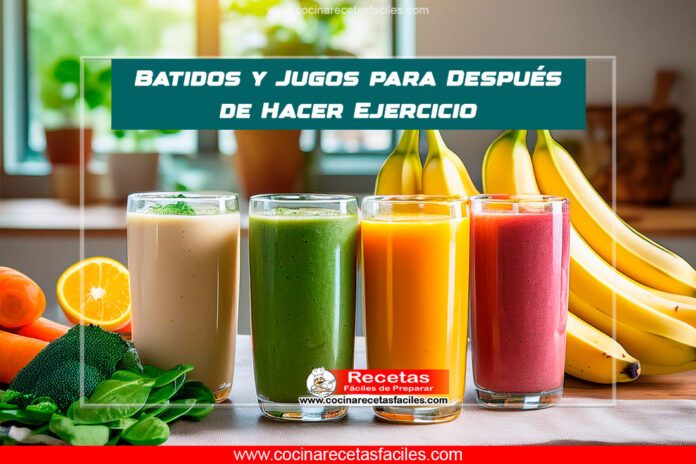 Recetas de Batidos y Jugos para Después de Hacer Ejercicio 🥤