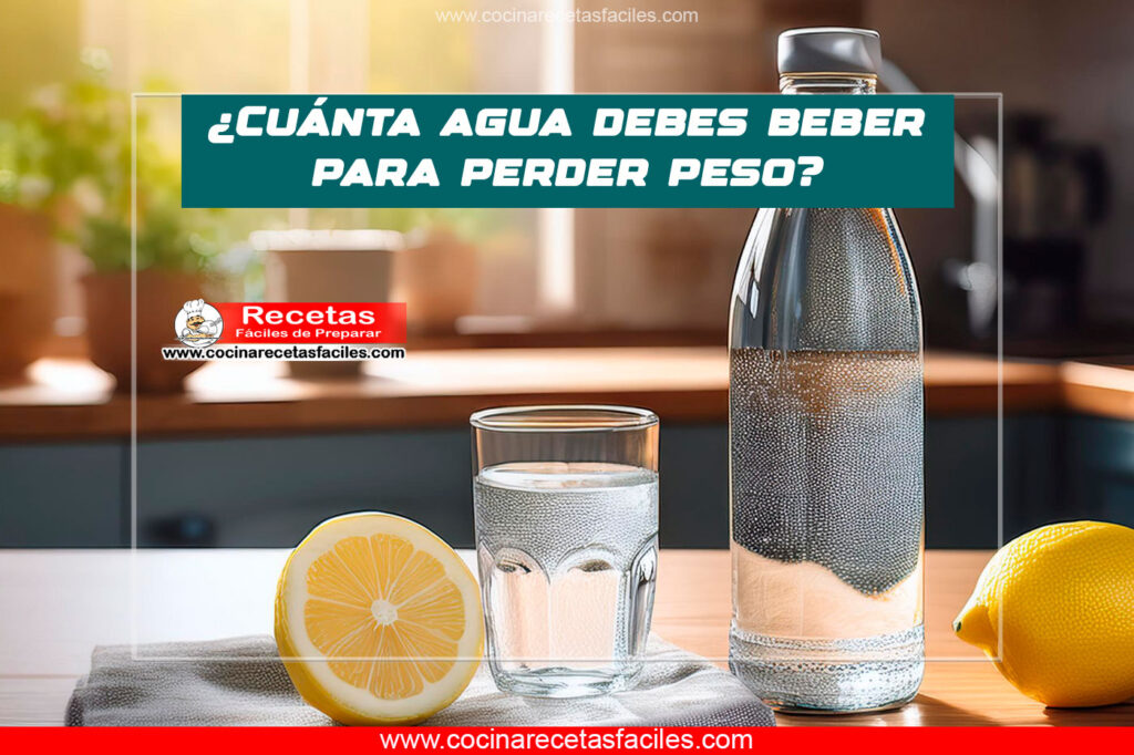 ¿Cuánta agua debes beber para perder peso?