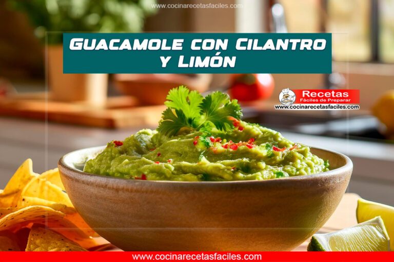 Guacamole con Cilantro y Limón | Receta Fresca y Deliciosa