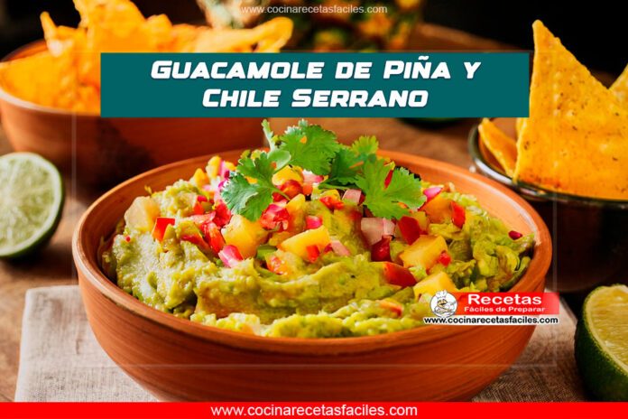 Guacamole de Piña y Chile Serrano