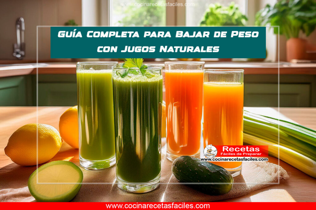 Guía completa para Bajar de Peso con Jugos Naturales 🍹