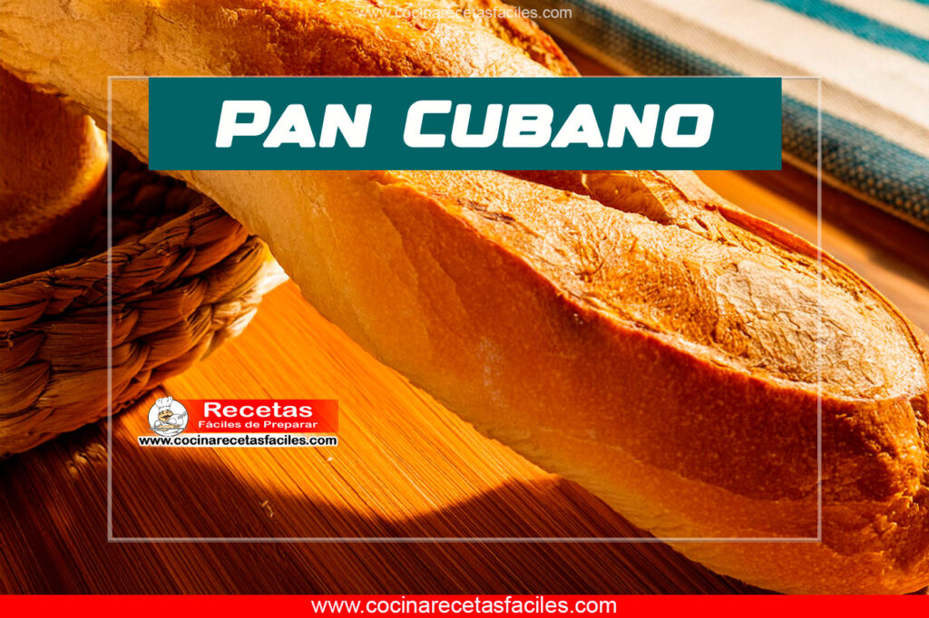Receta de Pan Cubano: Auténtico y Fácil de Hacer