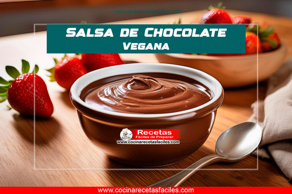 Salsa de Chocolate Vegana: Receta Fácil y Deliciosa