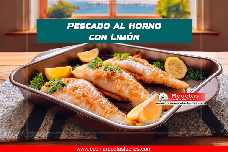 Pescado al Horno con Limón: Receta Fácil y Saludable