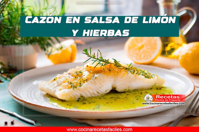 Cazón en Salsa de Limón y Hierbas: Sabor fresco y delicioso