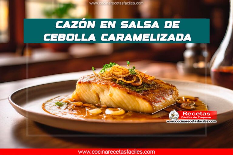 Cazón en Salsa de Cebolla Caramelizada – Receta Fácil