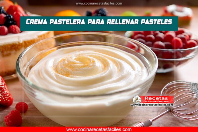 Crema Pastelera Perfecta para Rellenar Pasteles