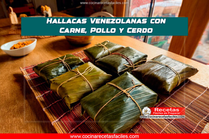 Hallacas Venezolanas con Carne, Pollo y Cerdo: Receta Clásica