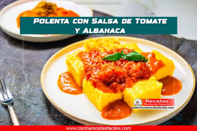 Polenta con Salsa de Tomate y Albahaca: Sencillez y Sabor