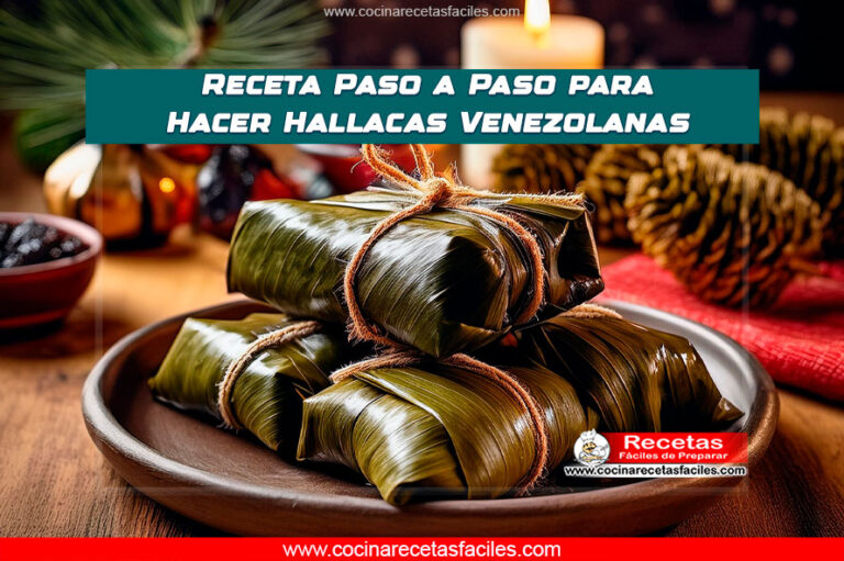 Receta Paso a Paso para Hacer Hallacas Venezolanas