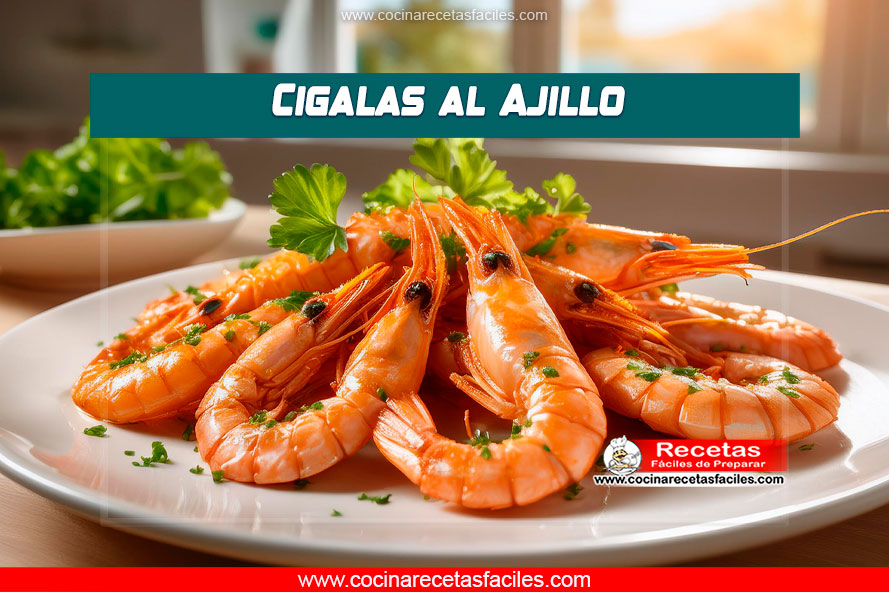 Cigalas al Ajillo: Deliciosas y Fáciles de Preparar