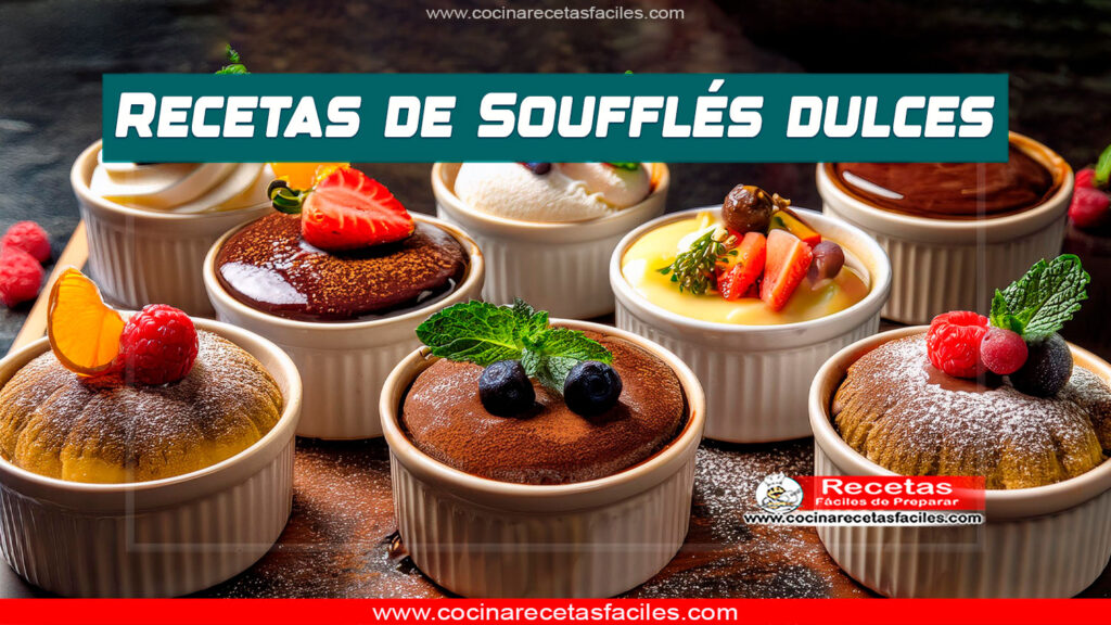Recetas de Soufflés Dulces: Chocolate, Limón y Vainilla 🍫🍋