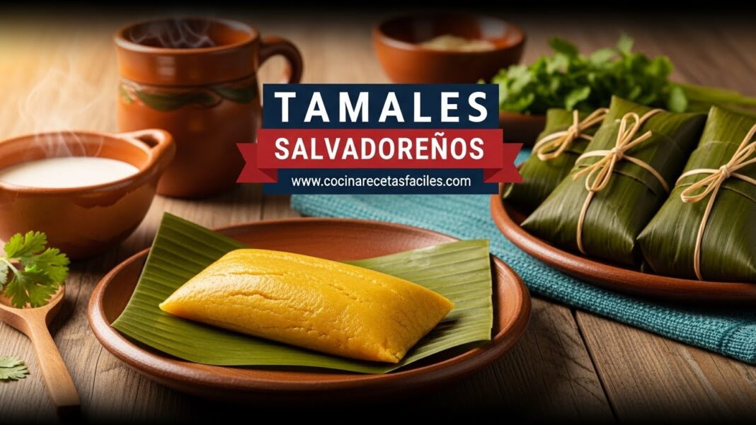 Tamales Salvadoreños Tradicionales | Recetas Auténticas Fáciles